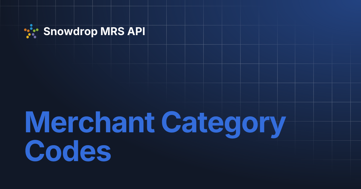 Merchant Category Codes | Snowdrop MRS API